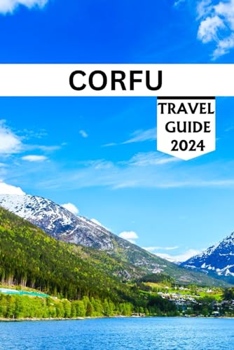 Corfu: Travel guide 2024 by Dr. Morgan Reed | Goodreads