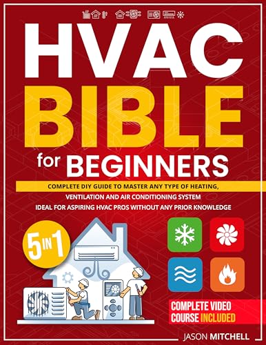 HVAC Bible for Beginners: Complete Diy Guide + VIDEO COURSE to Master ...