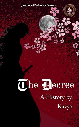 The Decree by Kavya | Goodreads