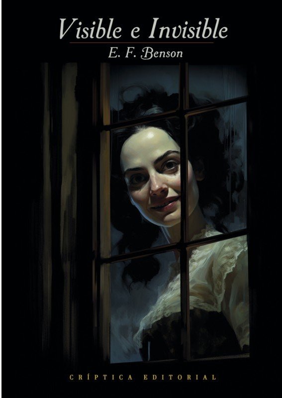 Visible e invisible by E.F. Benson | Goodreads