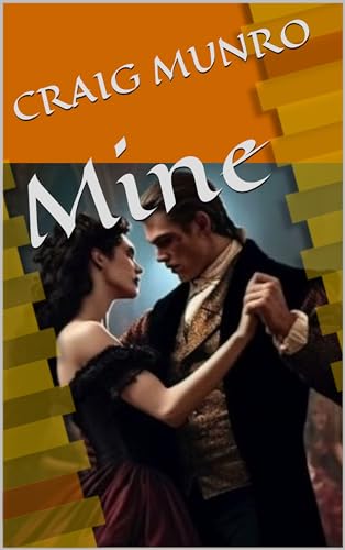 Mine by Craig Munro | Goodreads