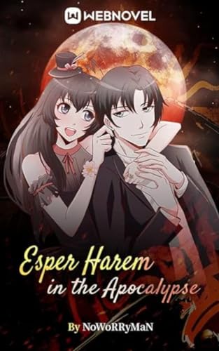 Esper Harem in the Apocalypse: book2 by NoWoRRyMaN _ | Goodreads