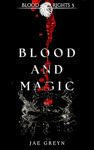 Blood and Magic MM: Blood-rights book 5 by Jae Greyn | Goodreads