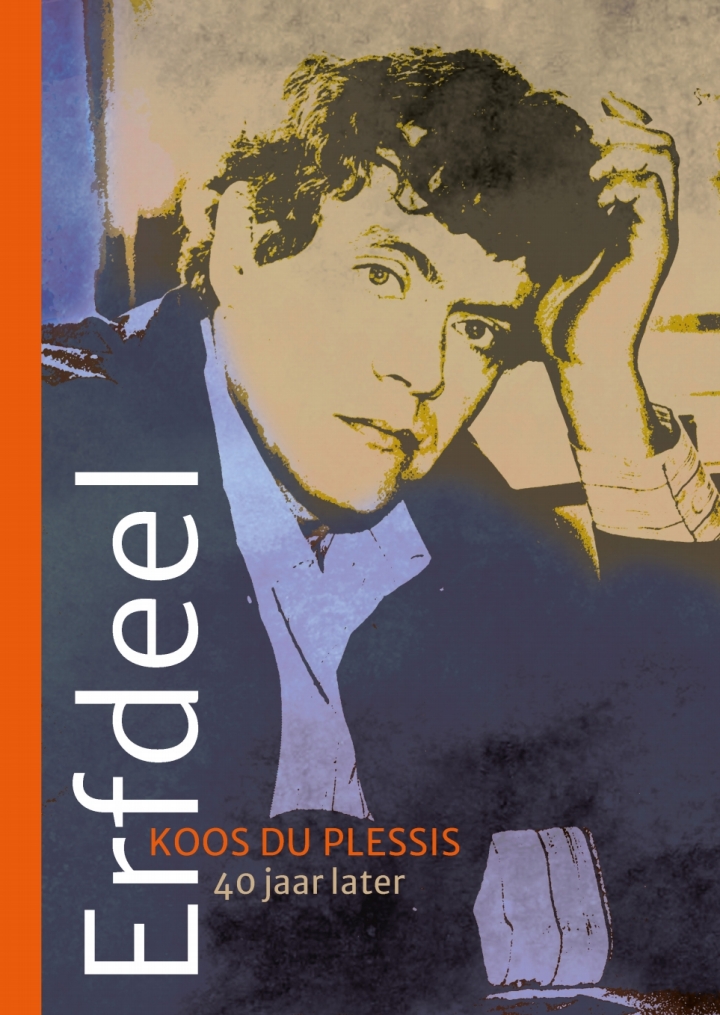 Erfdeel: Koos du Plessis 40 jaar later by Irma du Plessis | Goodreads