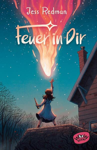 Feuer in Dir by Jess Redman | Goodreads