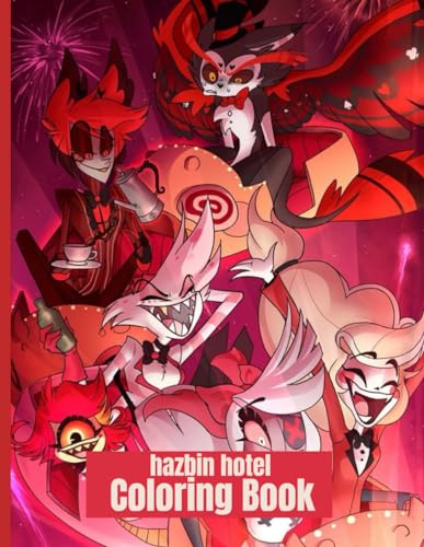 Hazbin Hotel Coloring Book: Effective Way For Relaxation And Stress ...