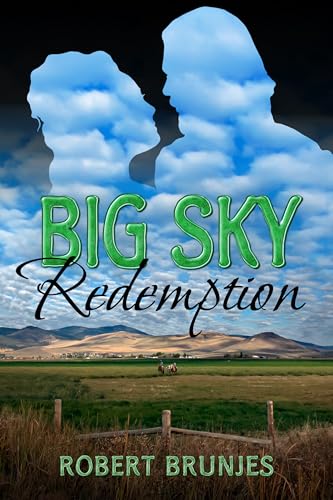 Big Sky Redemption by Robert Brunjes | Goodreads