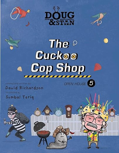 Doug & Stan - The Cuckoo Cop Shop: Open House 5 by David Richardson ...