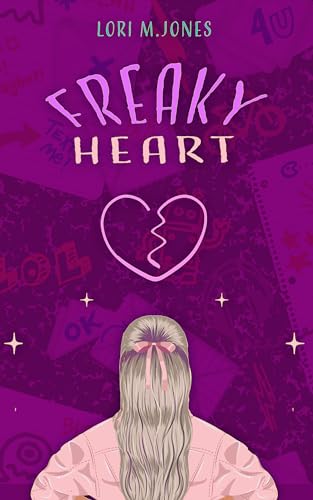 Freaky Heart by Lori Jones | Goodreads