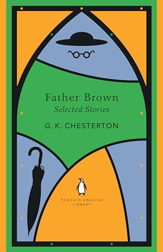 Father Brown Selected Stories by G.K. Chesterton | Goodreads