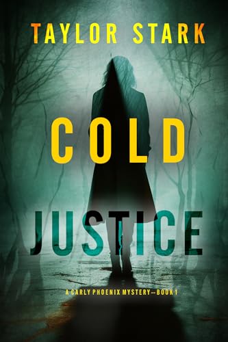 Cold Justice by Taylor Stark | Goodreads