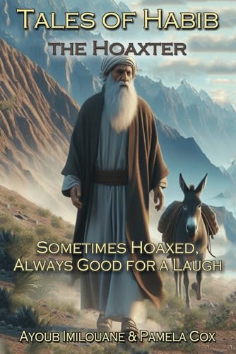 Tales of Habib the Hoaxter: Sometimes Hoaxed, Always Good for a Laugh ...