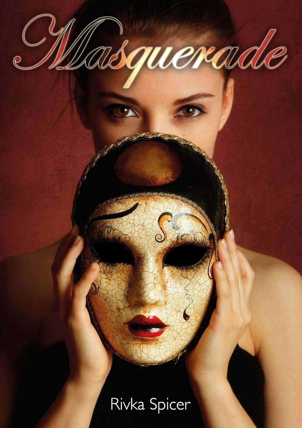Masquerade by Rivka Spicer | Goodreads