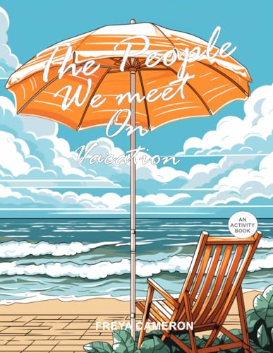 The People We Meet On Vacation: Family Activity Coloring Book Filled ...