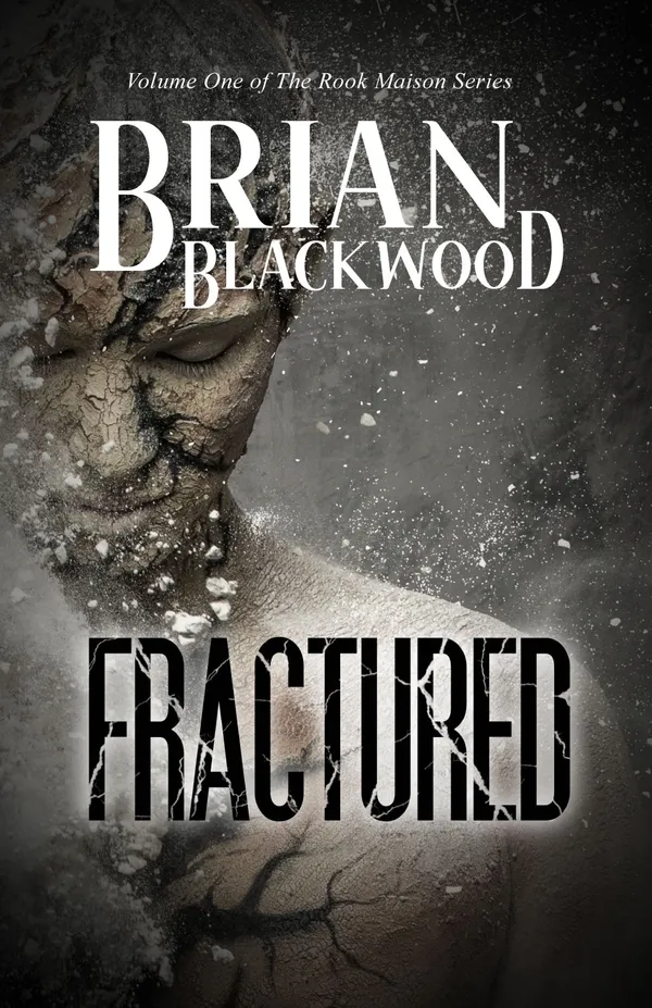 Fractured by Brian Blackwood | Goodreads