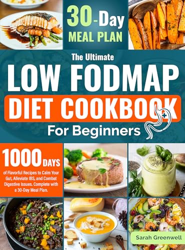 The Essential Low-FODMAP Diet Cookbook for Beginners: 1000 Days of ...