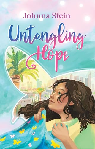 Untangling Hope by Johnna Stein | Goodreads