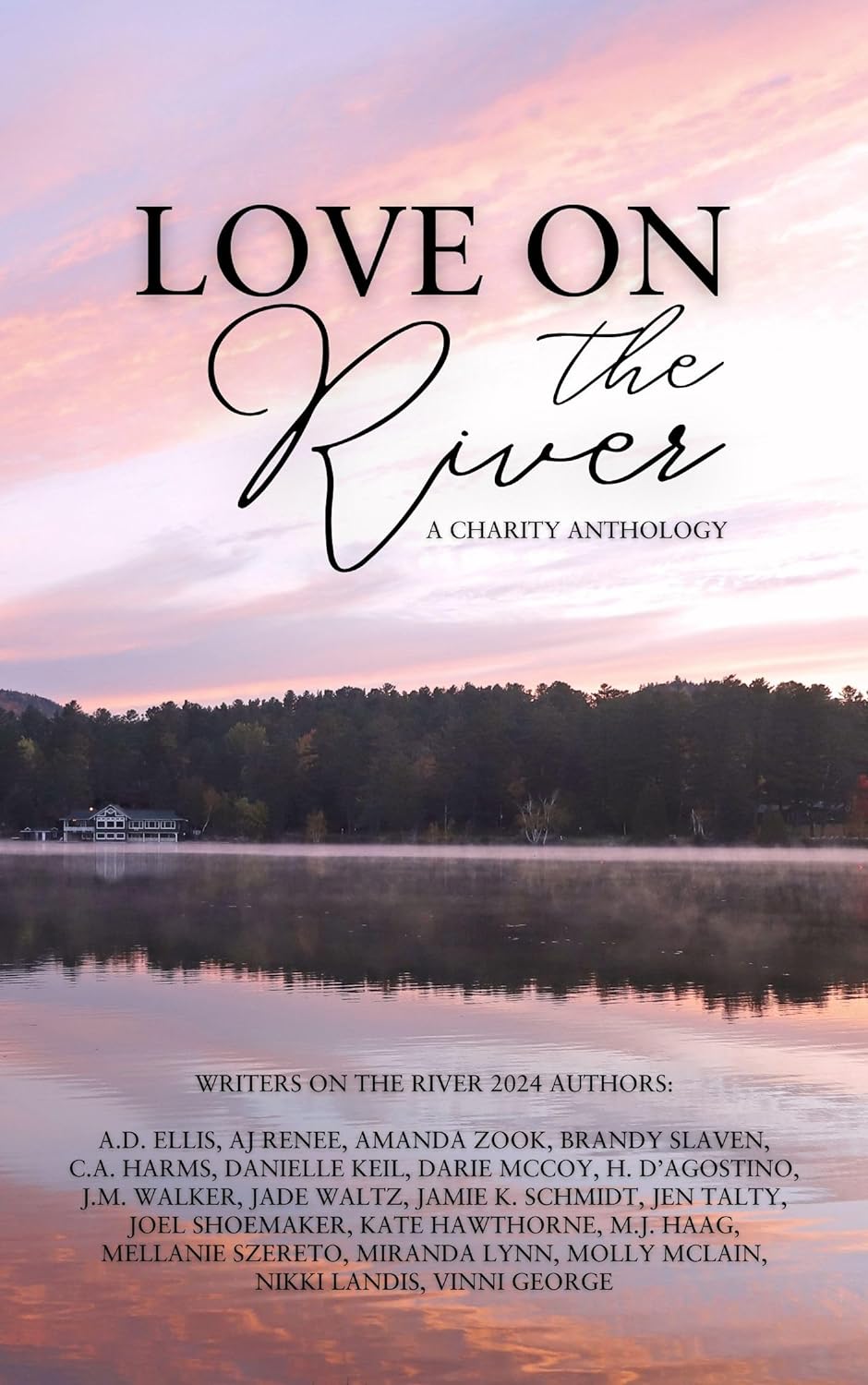 Love on the River: A Charity Anthology by Kate Hawthorne | Goodreads