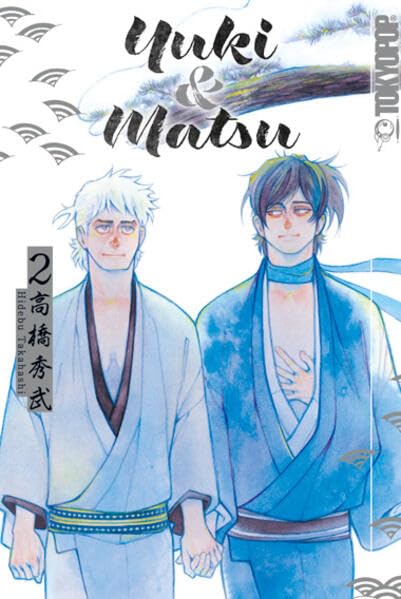 Yuki & Matsu 02 by Hidebu Takahashi | Goodreads
