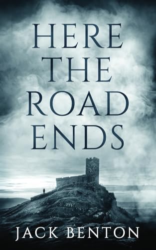 Here the Road Ends (The Slim Hardy Mysteries) by Jack Benton | Goodreads