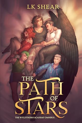 The Path of Stars (Wyldthorn Academy, #1-4.5) by L.K. Shear | Goodreads