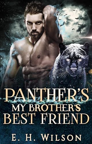 Panther's My Brother's Best Friend by E.H. Wilson | Goodreads