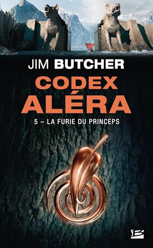 Codex Aléra, T5 : La Furie du Princeps by Jim Butcher | Goodreads