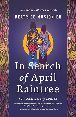 In Search of April Raintree by Beatrice Mosionier | Goodreads