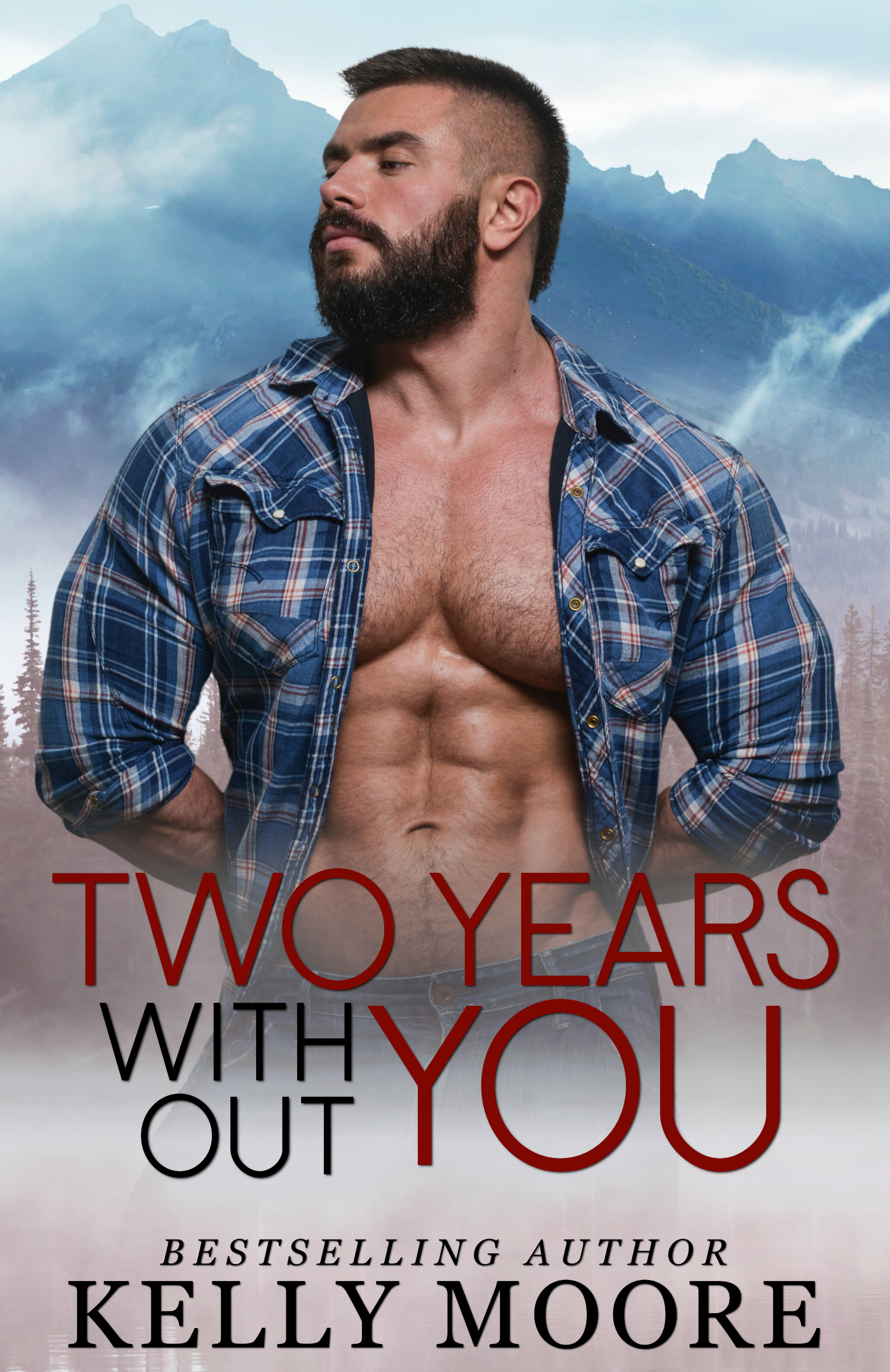Two Years Without You by Kelly Moore | Goodreads