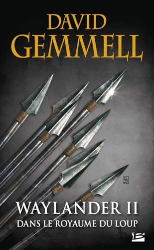 Waylander II : Dans le Royaume du loup (Fantasy) by David Gemmell ...