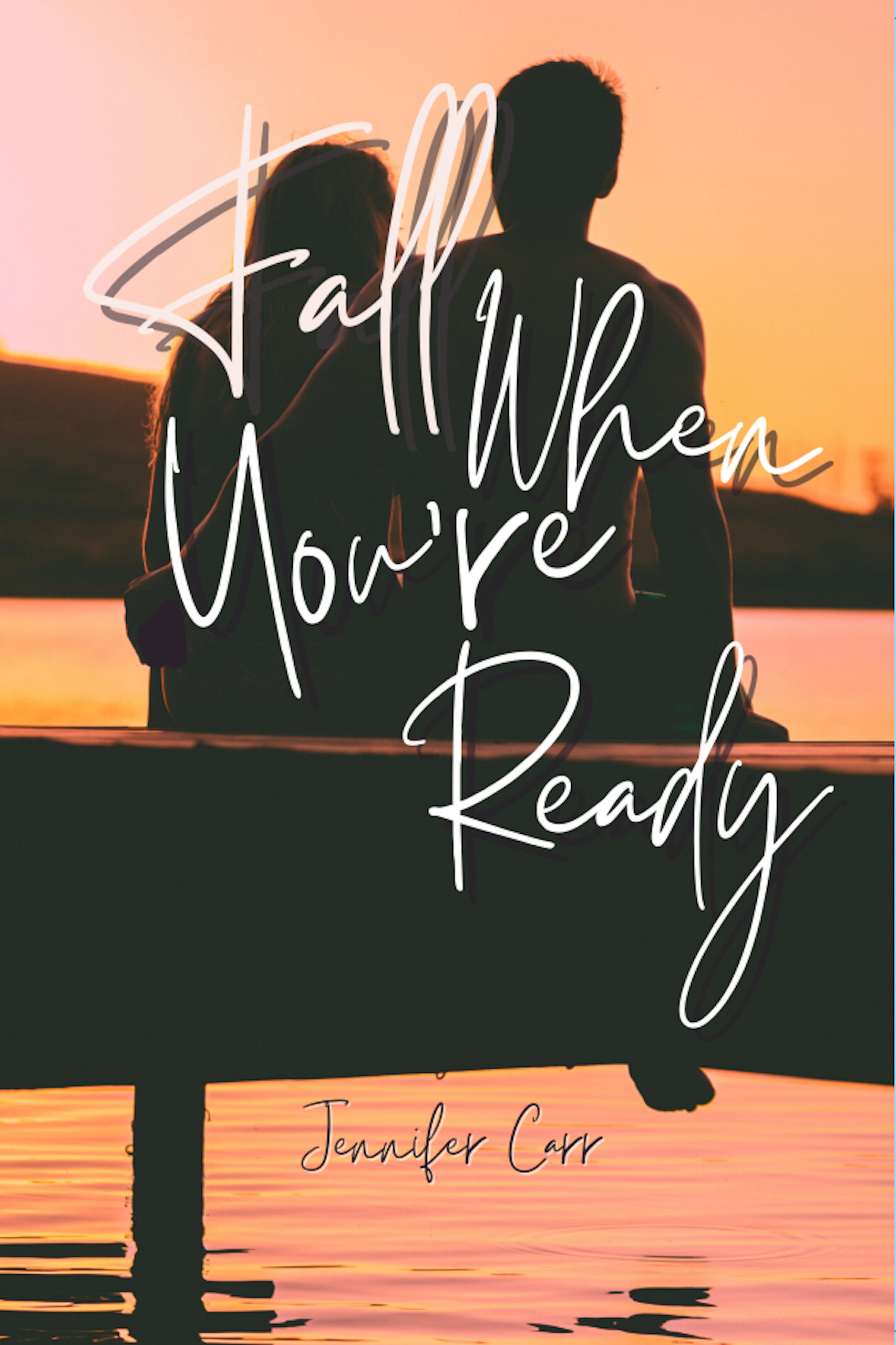 Fall When You're Ready (Real American Country #1) by Jennifer Carr ...