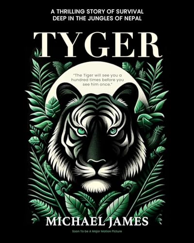 Tyger: A Story of Survival : What Would You Do To Survive? by Michael ...