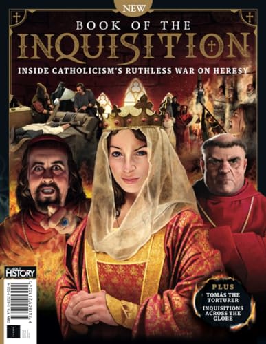 Book of the Inquisition: Inside Catholicism's Ruthless War on Heresy by ...