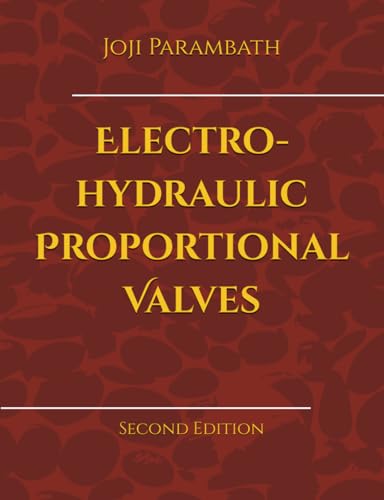 Electro-hydraulic Proportional Valves (Hydraulic Book Series by Joji ...