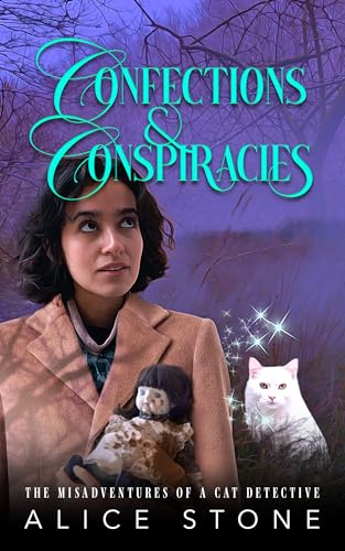 Confections and Conspiracies by Alice Stone | Goodreads