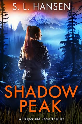 Shadow Peak (Harper and Reese #2) by S.L. Hansen | Goodreads