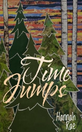 Time Jumps by Hannah Rae | Goodreads
