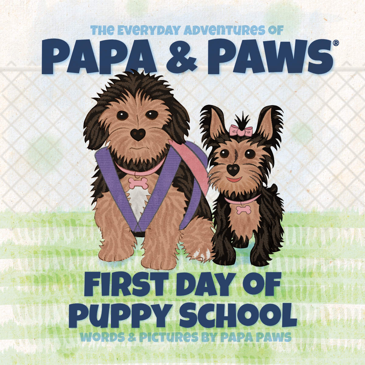 First Day of Puppy School (The Everyday Adventures of Papa & Paws by ...