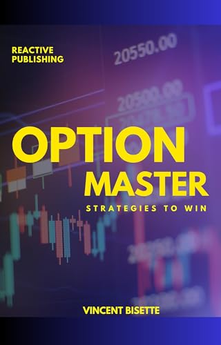 Options Master: Strategies to Win: A Guide to Options Trading ...