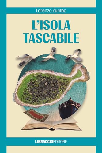 L’Isola Tascabile by Lorenzo Zumbo | Goodreads