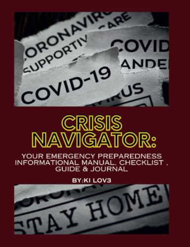 Crisis Navigator: Your emergency preparedness informational Manual ...