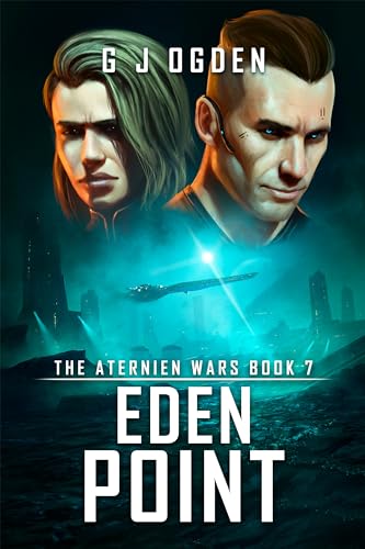 Eden Point (The Aternien Wars, #7) by G.J. Ogden | Goodreads
