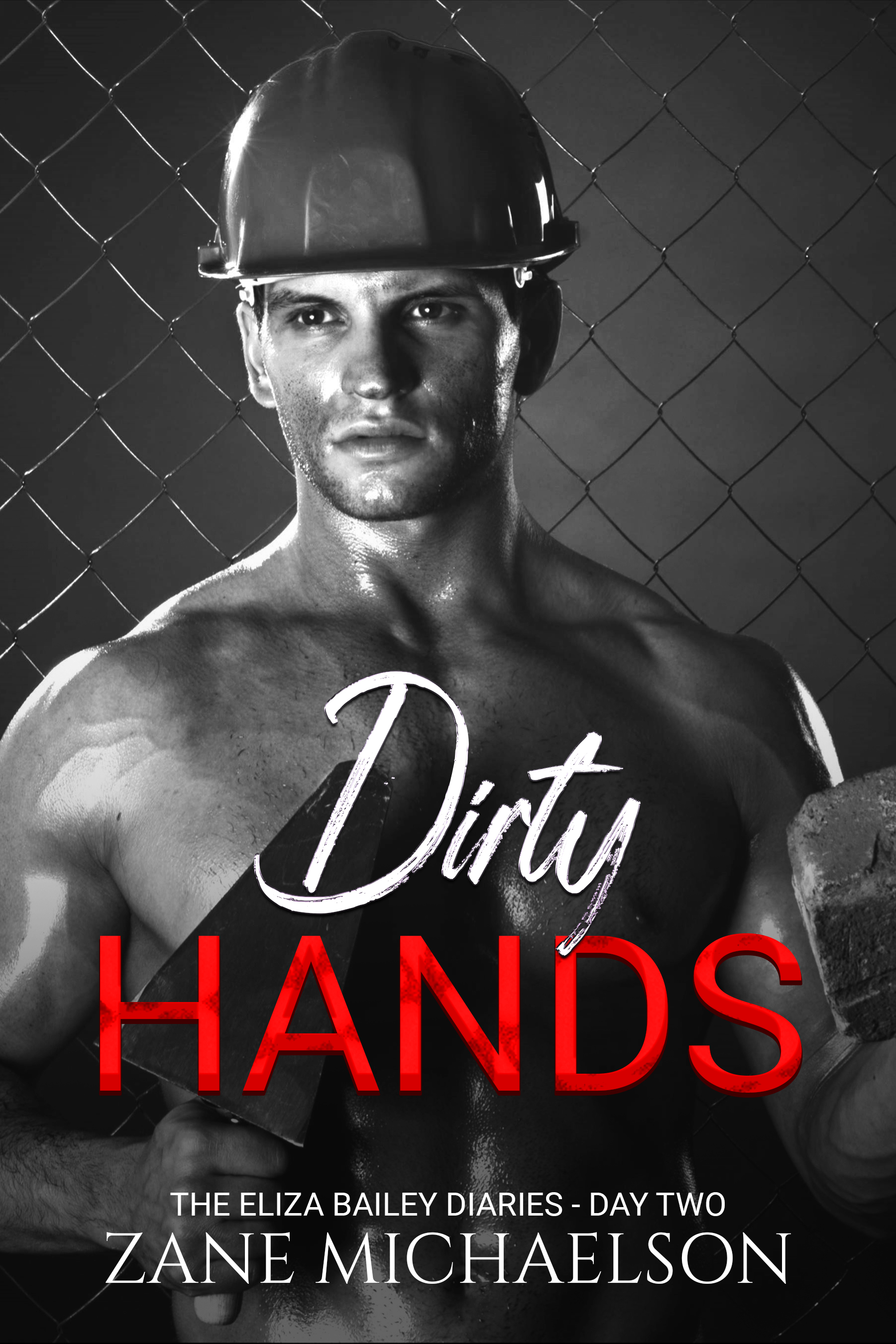Dirty Hands (The Eliza Bailey Diaries #2) by Zane Michaelson | Goodreads