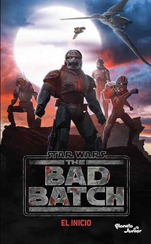 The Bad Batch. El inicio (Lucas Film) (Spanish Edition) by S.T. Bende ...