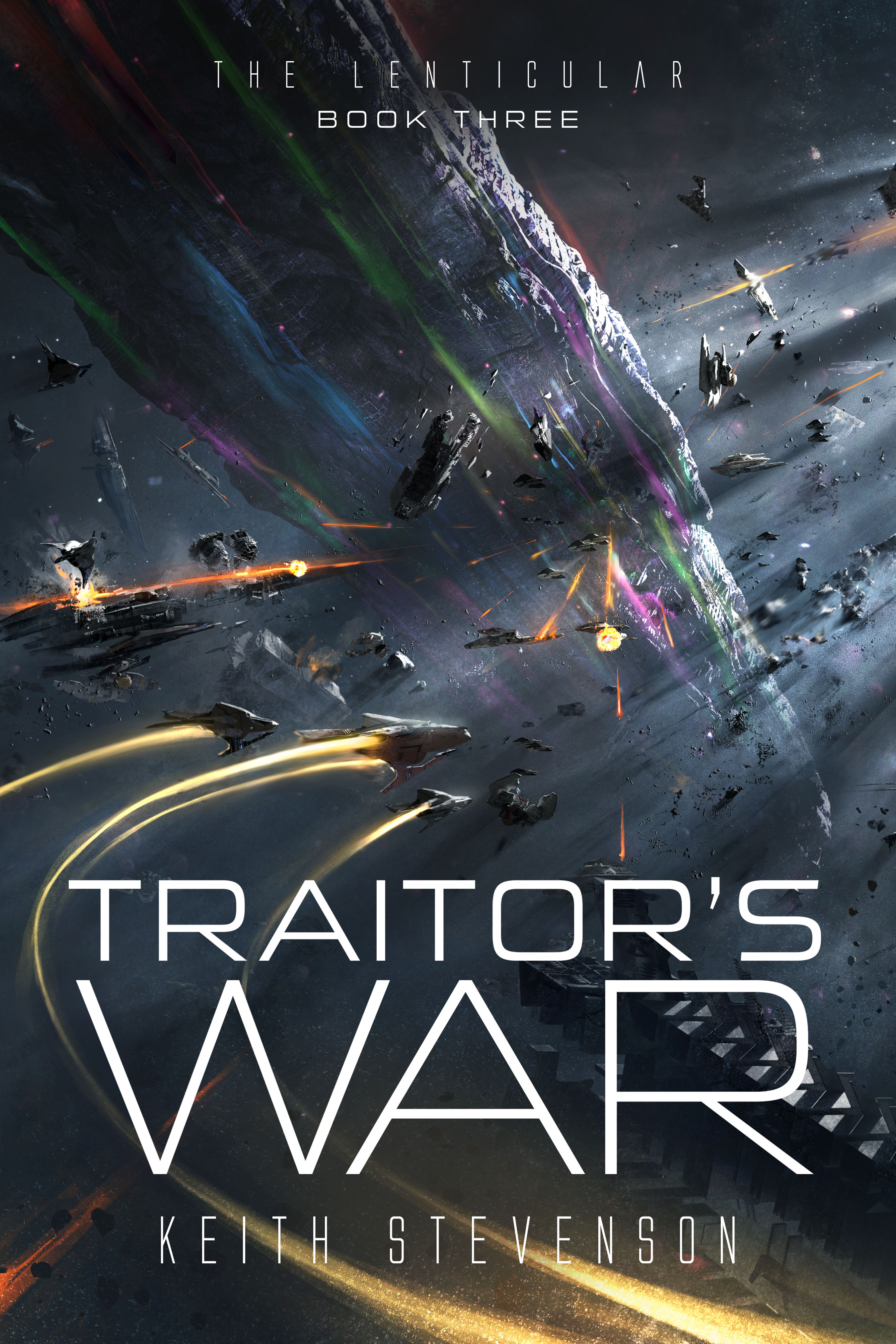 Traitor's War (The Lenticular, #3) by Keith Stevenson | Goodreads