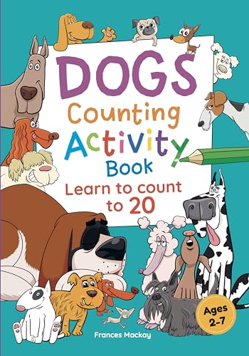 Dogs Counting Activity Book: Learn To Count to 20 with this FUN ...