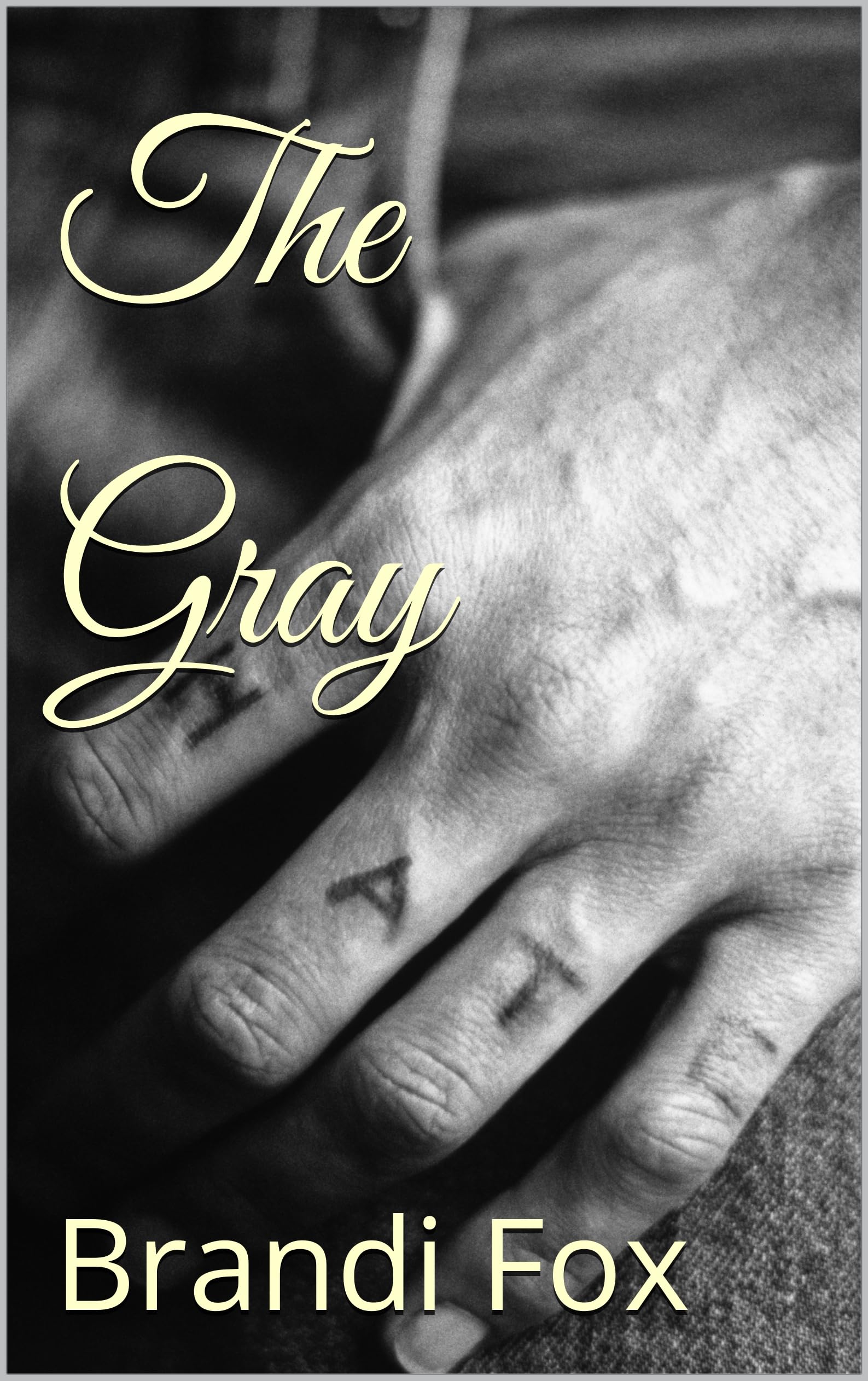 The Gray by BRANDI FOX | Goodreads