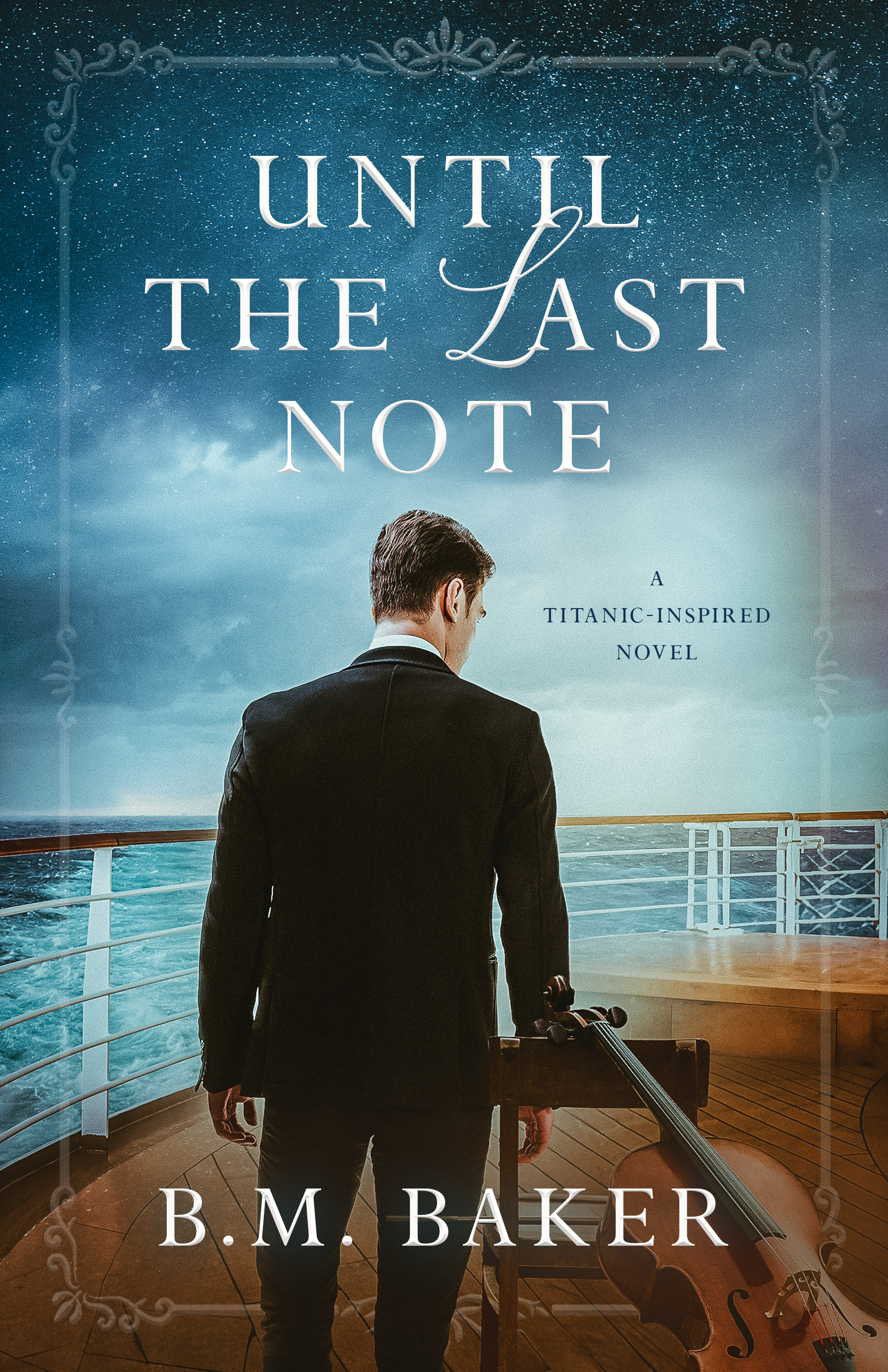 Until the Last Note by B.M. Baker | Goodreads