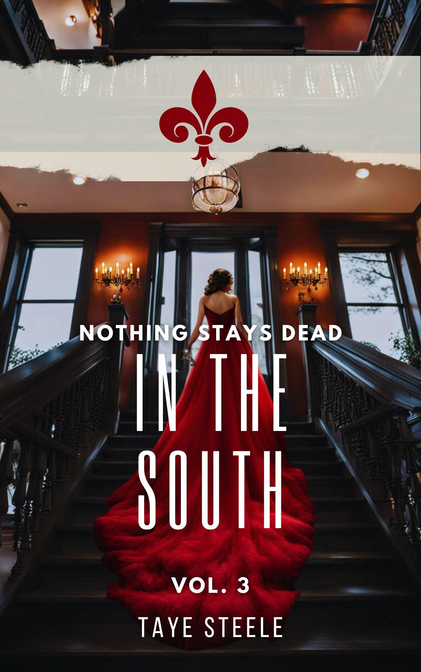Nothing Stays Dead in the South Vol 3 by Taye Steele | Goodreads