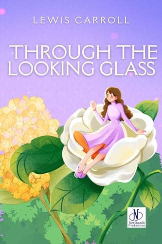 Through The Looking Glass by Lewis Carroll | Goodreads